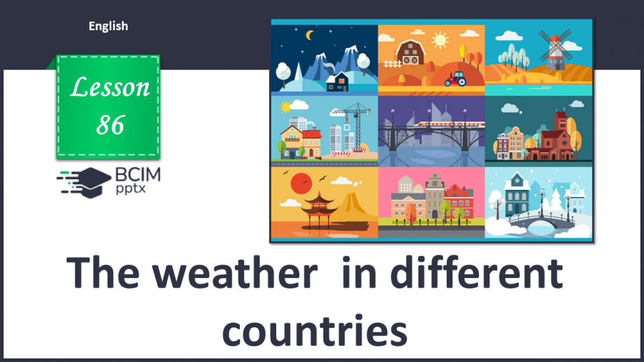 Урок №86 для 3 класу з англійської мови за Карпюк О. Д. - The weather ...